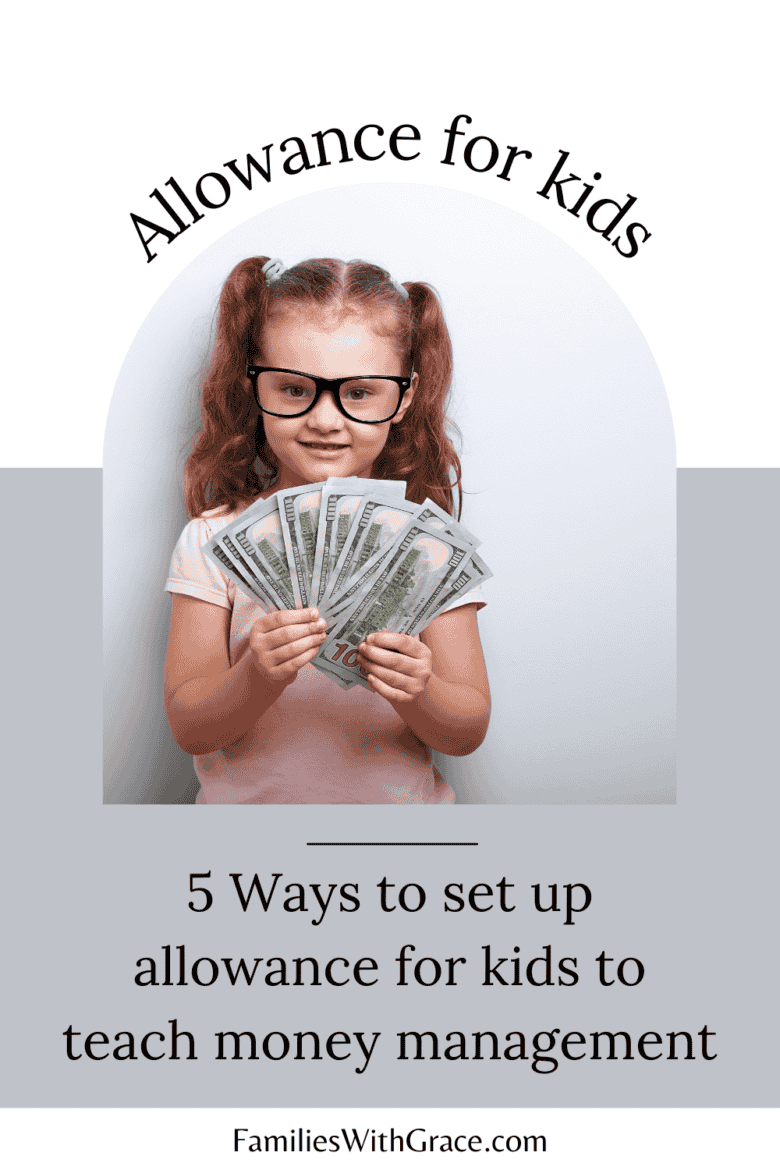 Allowance for kids - Families With Grace