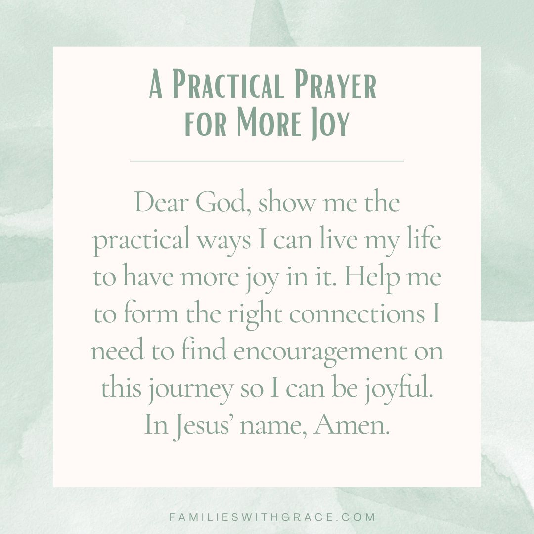 8 Prayers for joy for moms based on the Bible - Families With Grace