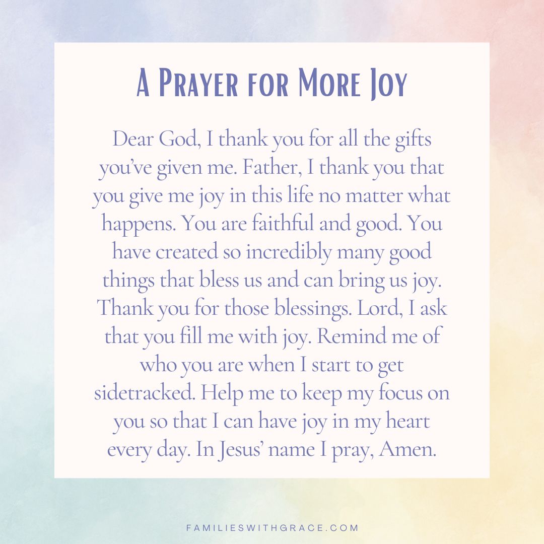 8 Prayers for joy for moms based on the Bible - Families With Grace